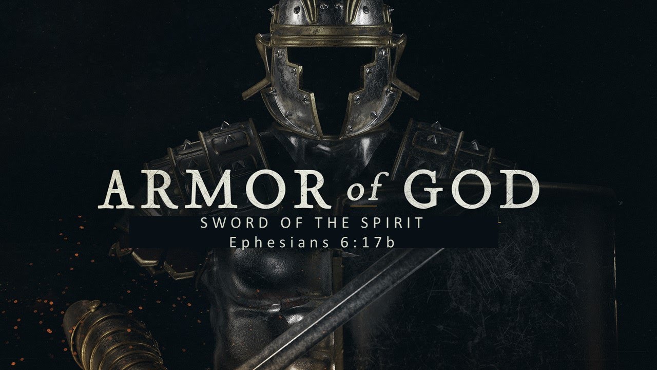 Armor Of God: Sword Of The Spirit - YouTube