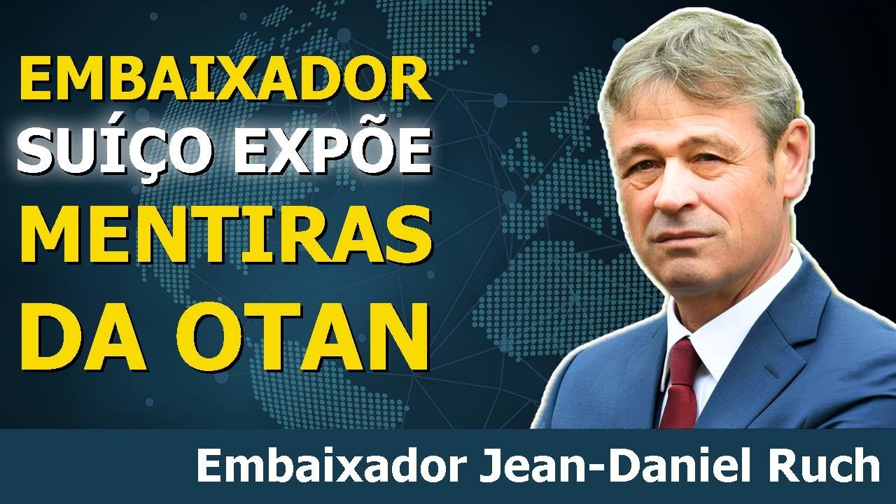 Ex-Diplomata REVELA: OTAN Destrói a Paz | Embaixador Jean-Daniel Ruch ...