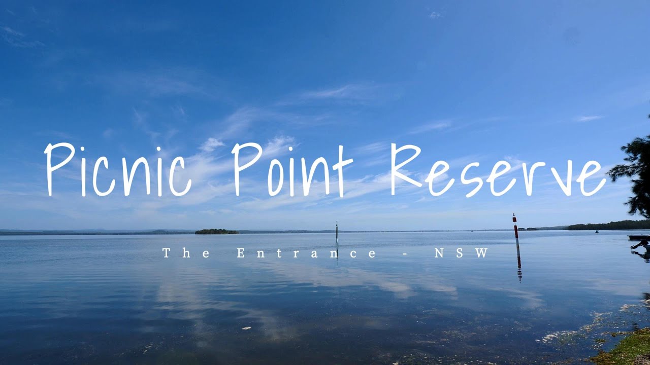 Picnic Point Reserve - The Entrance - NSW - YouTube