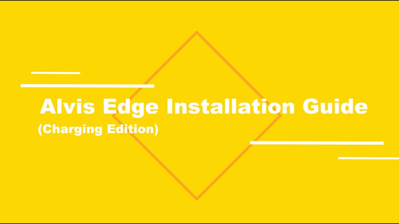 Alvis Edge Charging Edition Installation Guide - YouTube