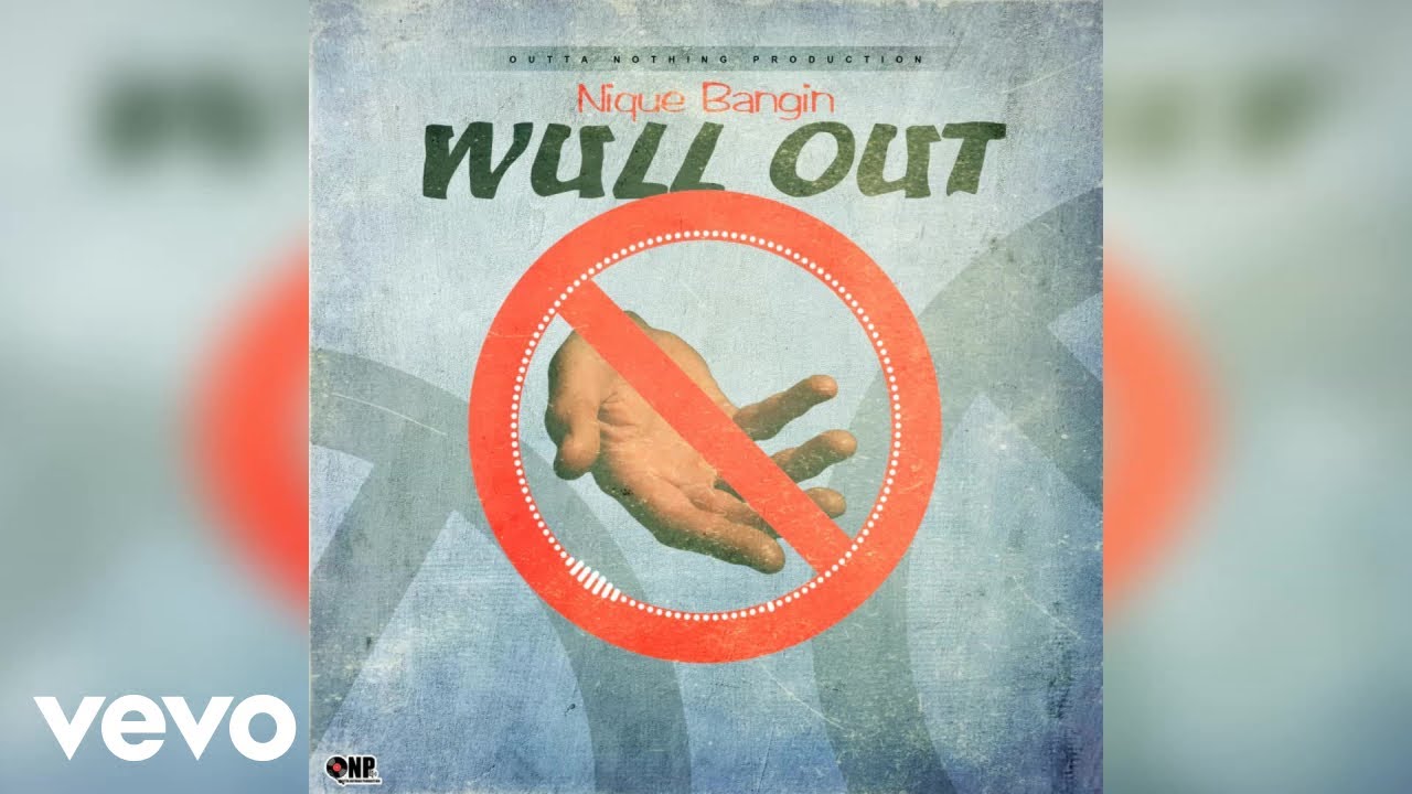 Nique Bangin - Wull Out (Official Audio) - YouTube