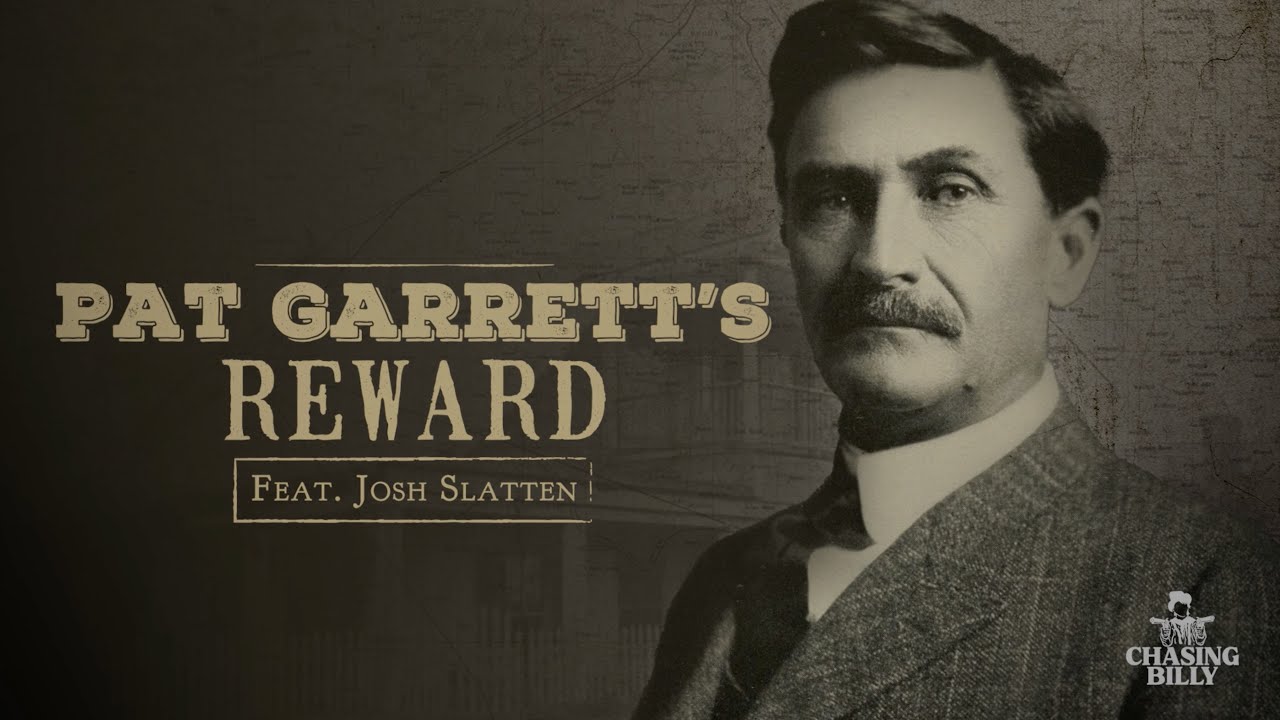 Pat Garrett’s $500 Reward - YouTube