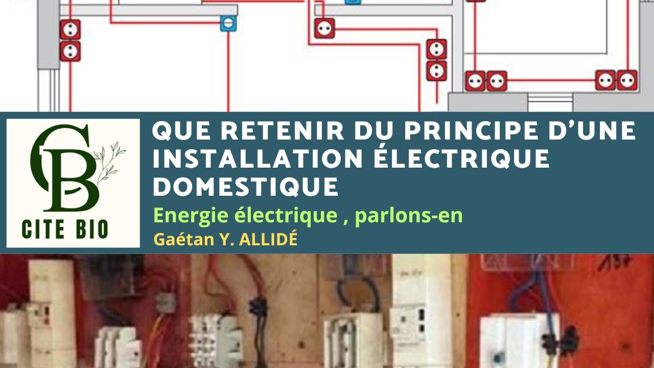 Le principe d'une installation électrique domestique - YouTube