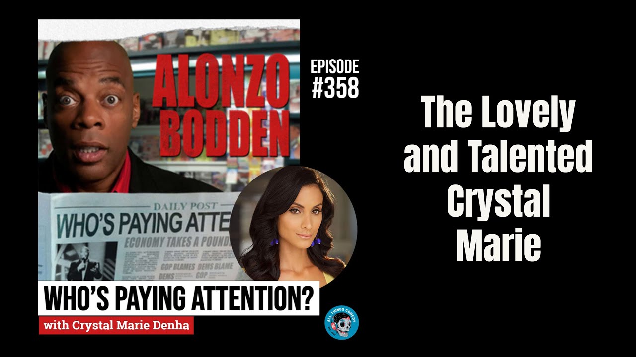 The Lovely and Talented Crystal Marie | Alonzo Bodden: Who's Paying ...
