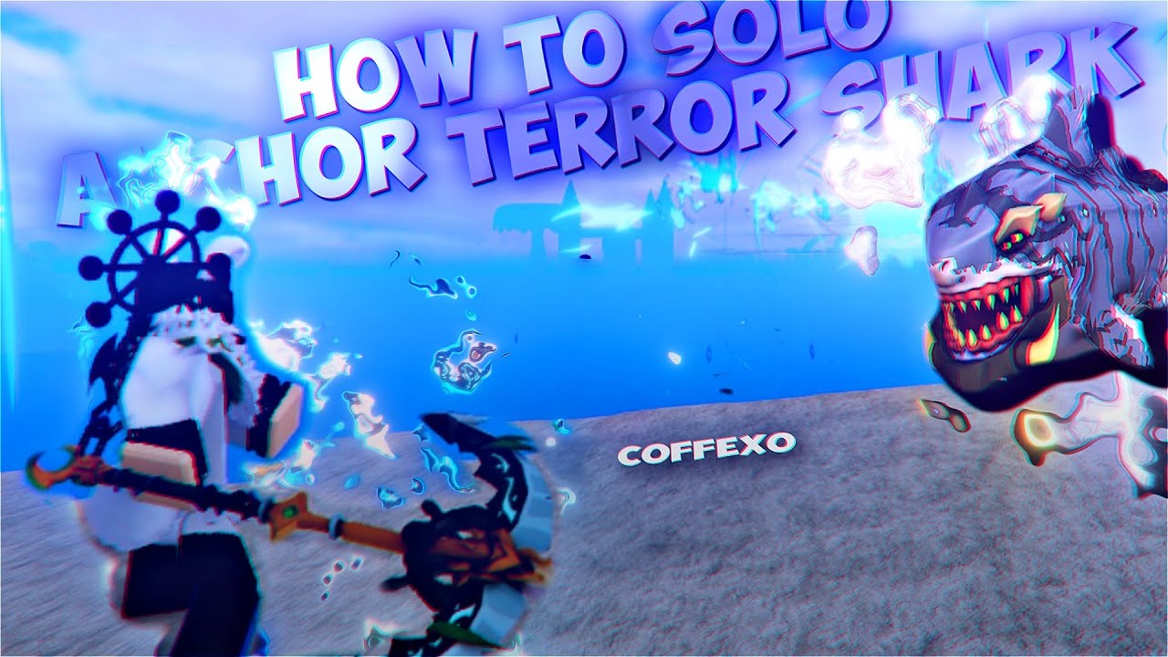 BLOX FRUITS: HOW TO SOLO ANCHOR TERROR SHARK QUICK TUTORIAL. - YouTube
