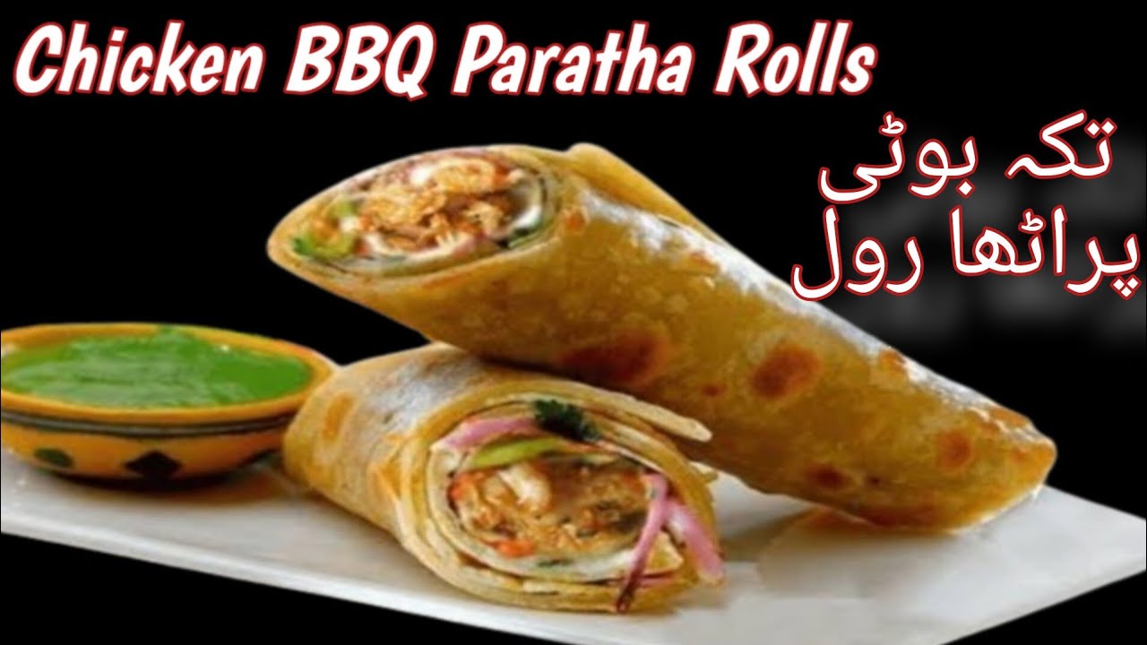Tikka Paratha Rolls Recipe| BBQ Chicken Paratha| Restaurant Style ...