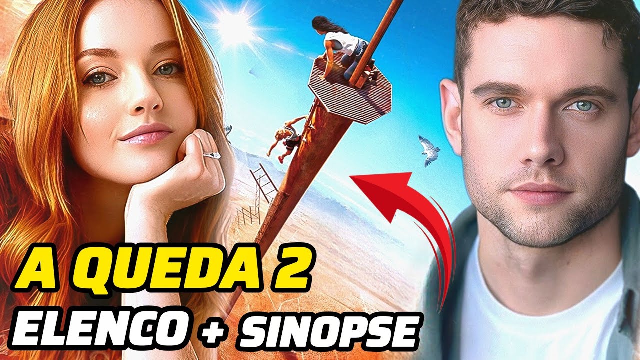 A QUEDA 2 | ELENCO, TRAILER, DATA, SINOPSE & TUDO QUE JA SABEMOS ATÉ ...