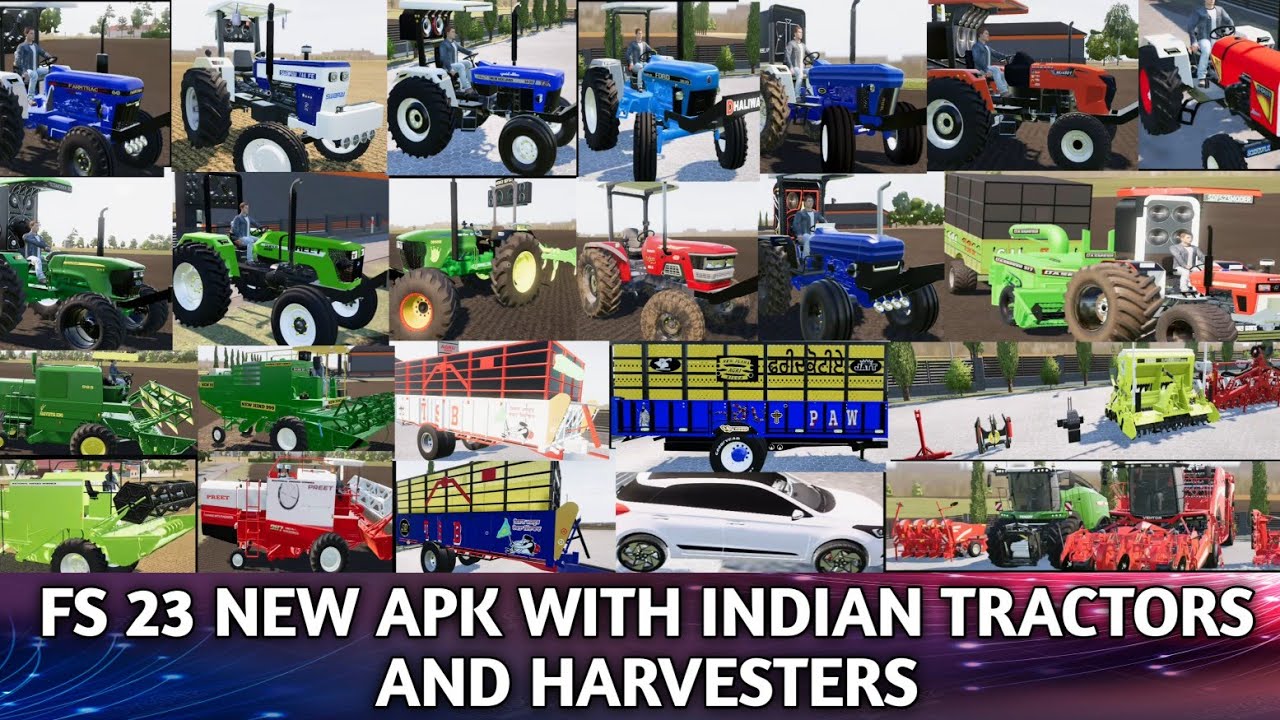 FS23 NEW MOD APK WITH INDIAN TRACTORS AND HARVESTERS || FS 23 ...
