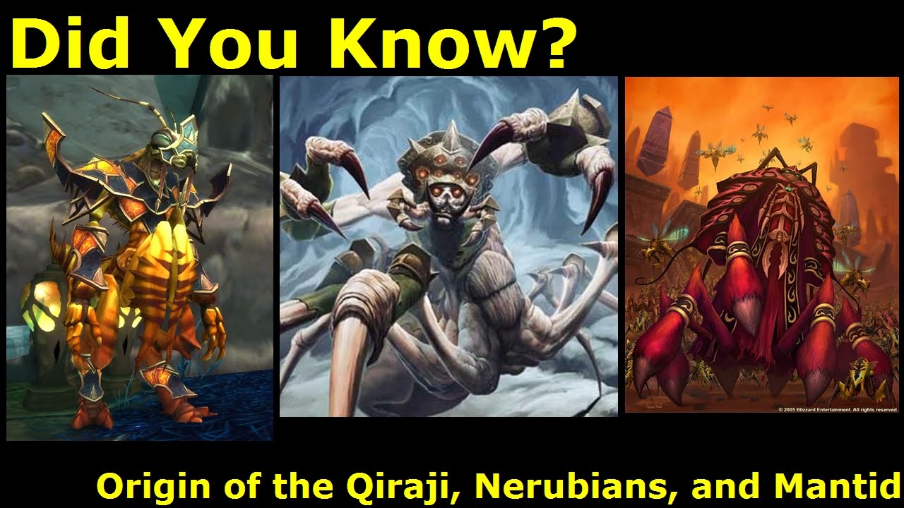 Did You Know? Ep 2 - Origin of the Qiraji, Nerubians, and Mantid - YouTube