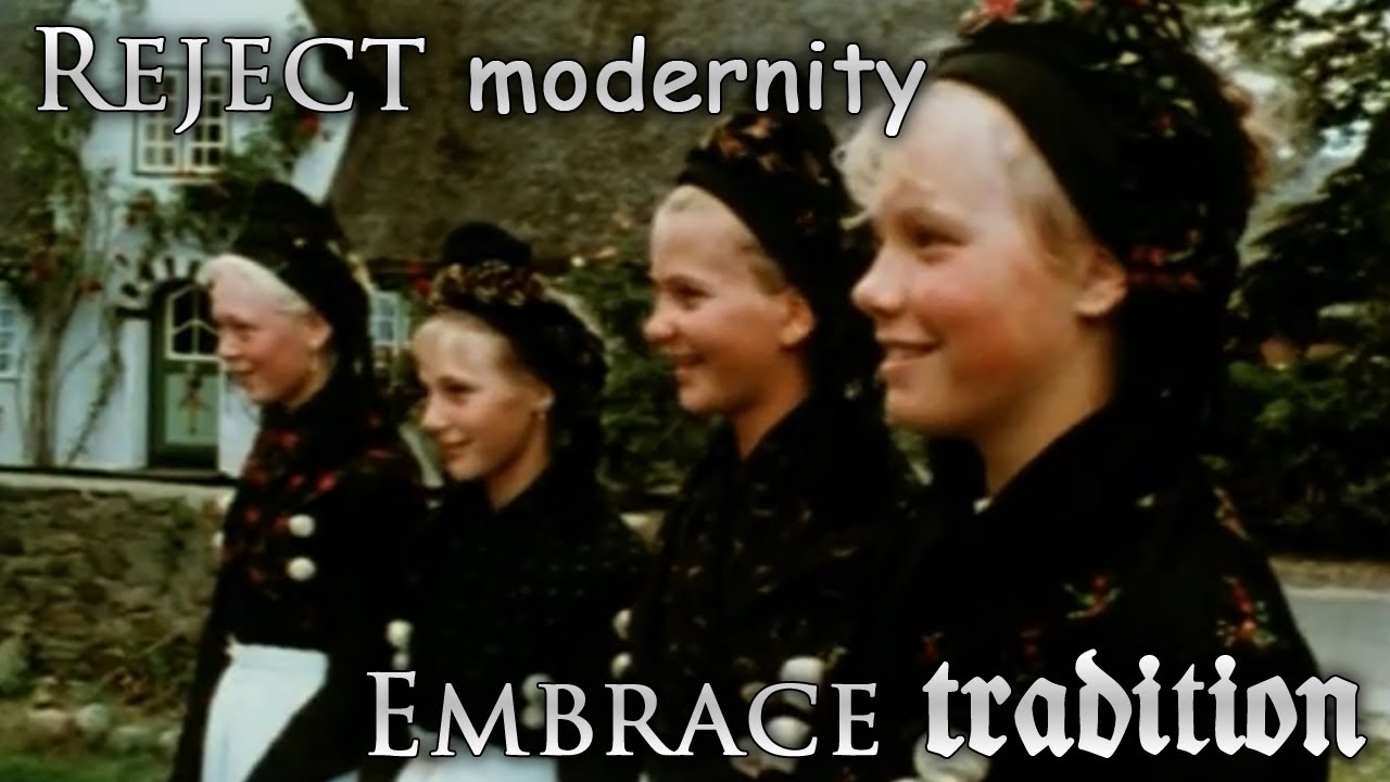 Reject modernity, embrace tradition | German edition #1 - YouTube