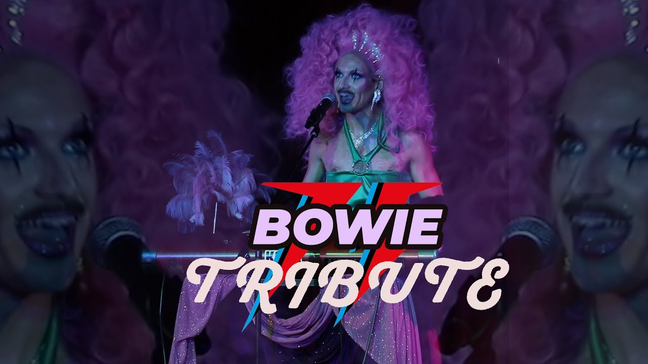 DAVID BOWIE DRAG TRIBUTE - YouTube