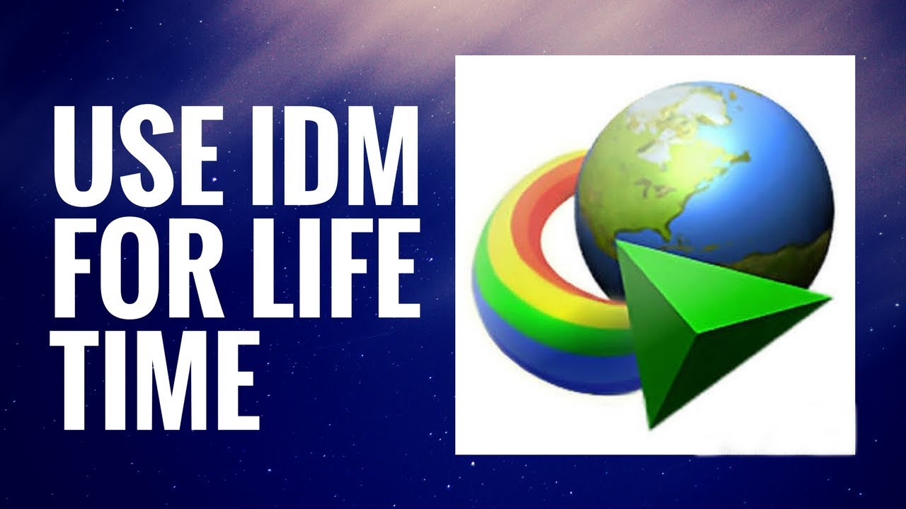 HOW TO USE IDM FOR LIFE TIME | 100% work 2018 trick - YouTube