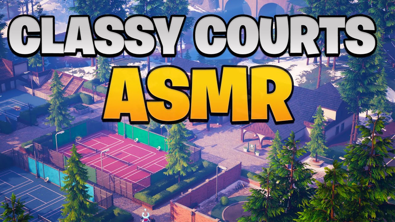 Classy Courts Relaxing Ambient Sounds (Fortnite ASMR) - YouTube