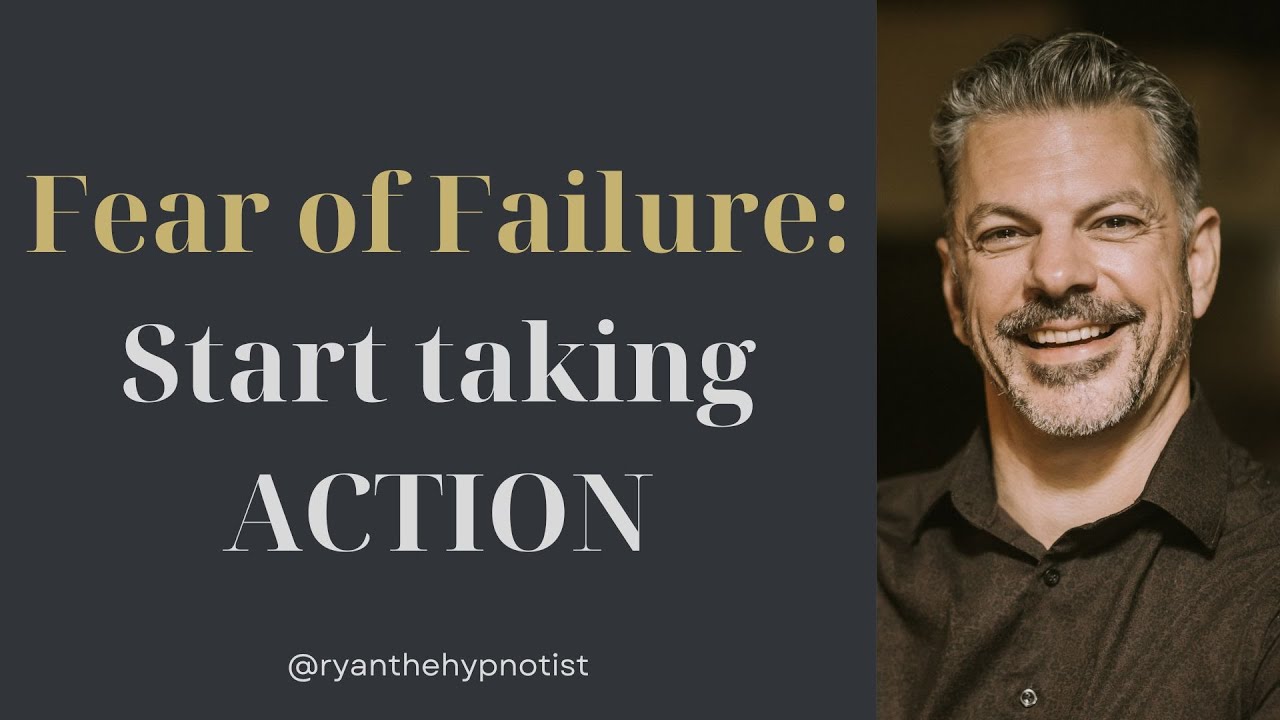 You Fail Because You're Not Taking Action - Fear of FAILURE - YouTube