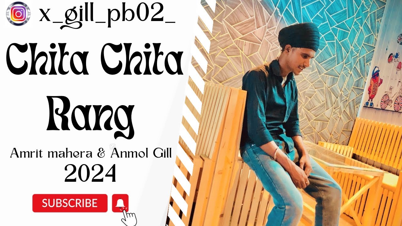 Chita Chita rang || Amrit mehra || Anmol Gill || panjabi song 2024 ...