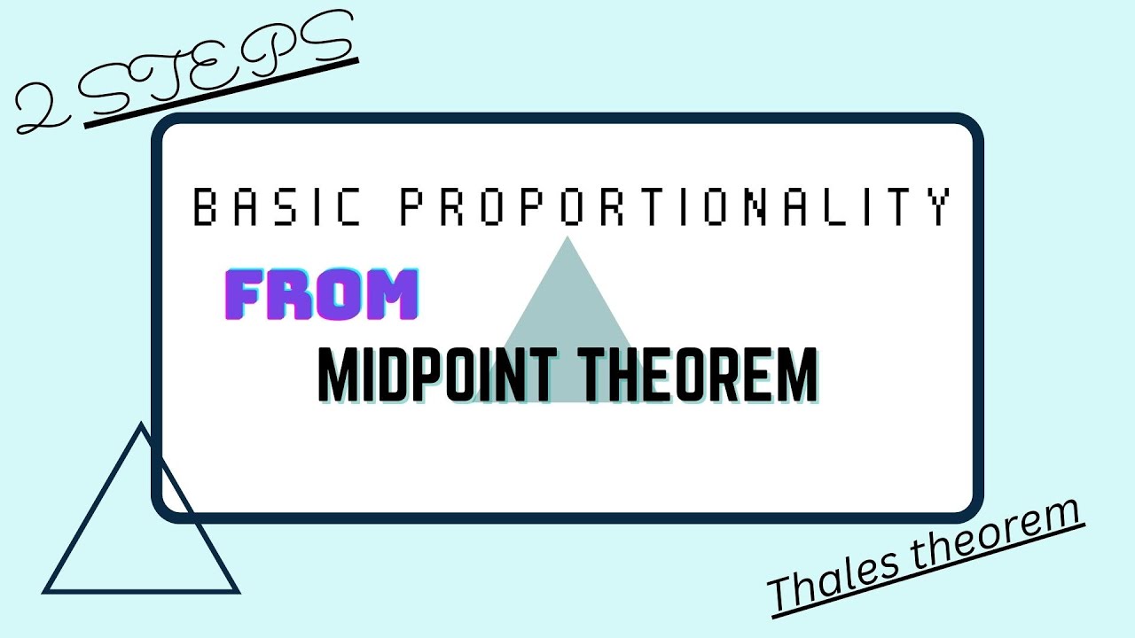 Basic Proportionality Theorem in Two Steps - YouTube