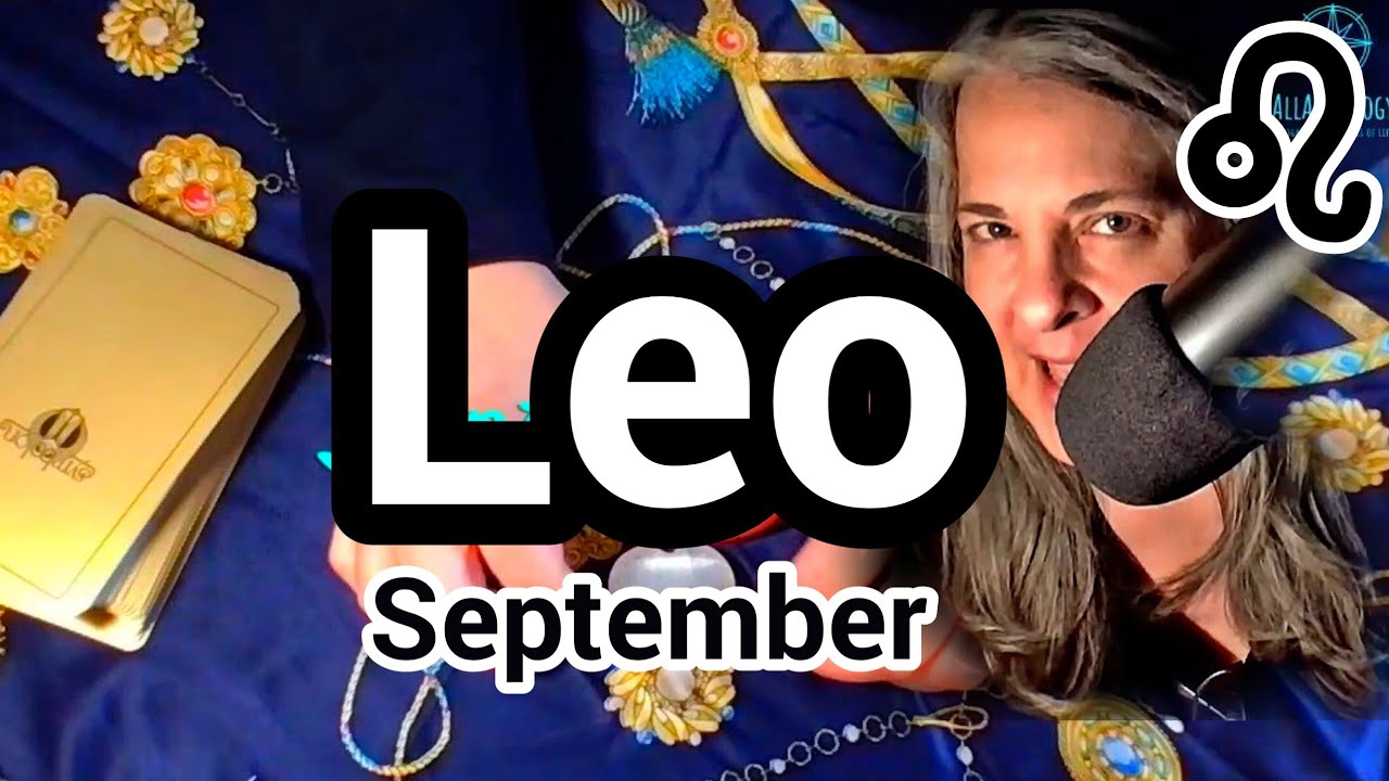 Leo September 2022 Pt. 1 Leo Tarot Reading - YouTube