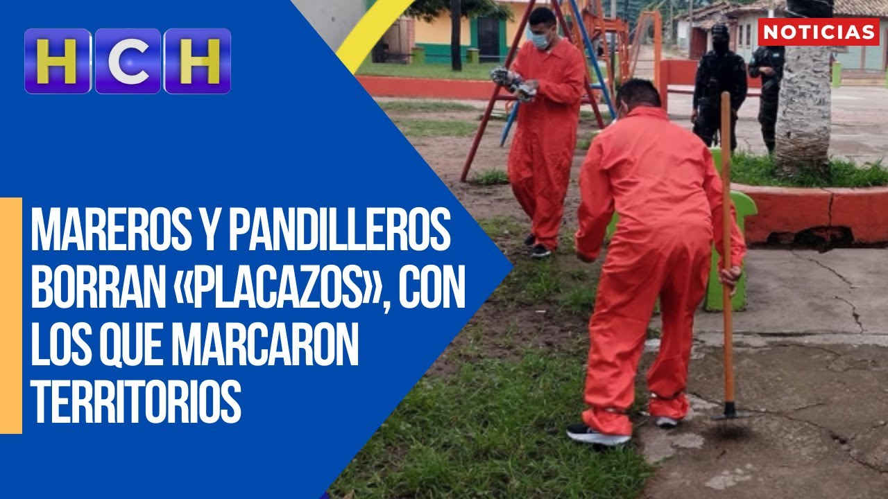 Mareros y pandilleros borran «placazos», con los que marcaron ...