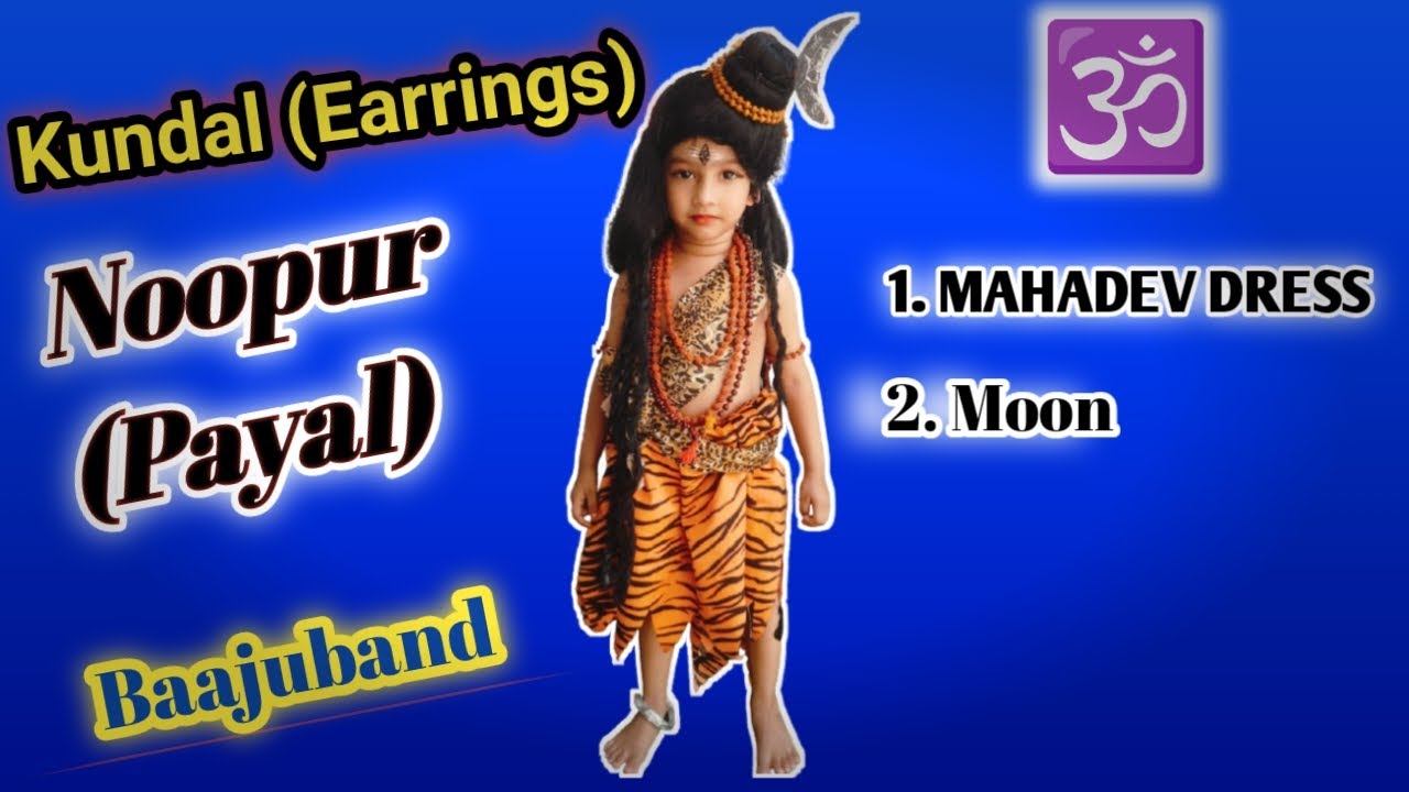 Complete Shiv Ji Dress & Jewelry Making | Mahadev Costume for Kids ...