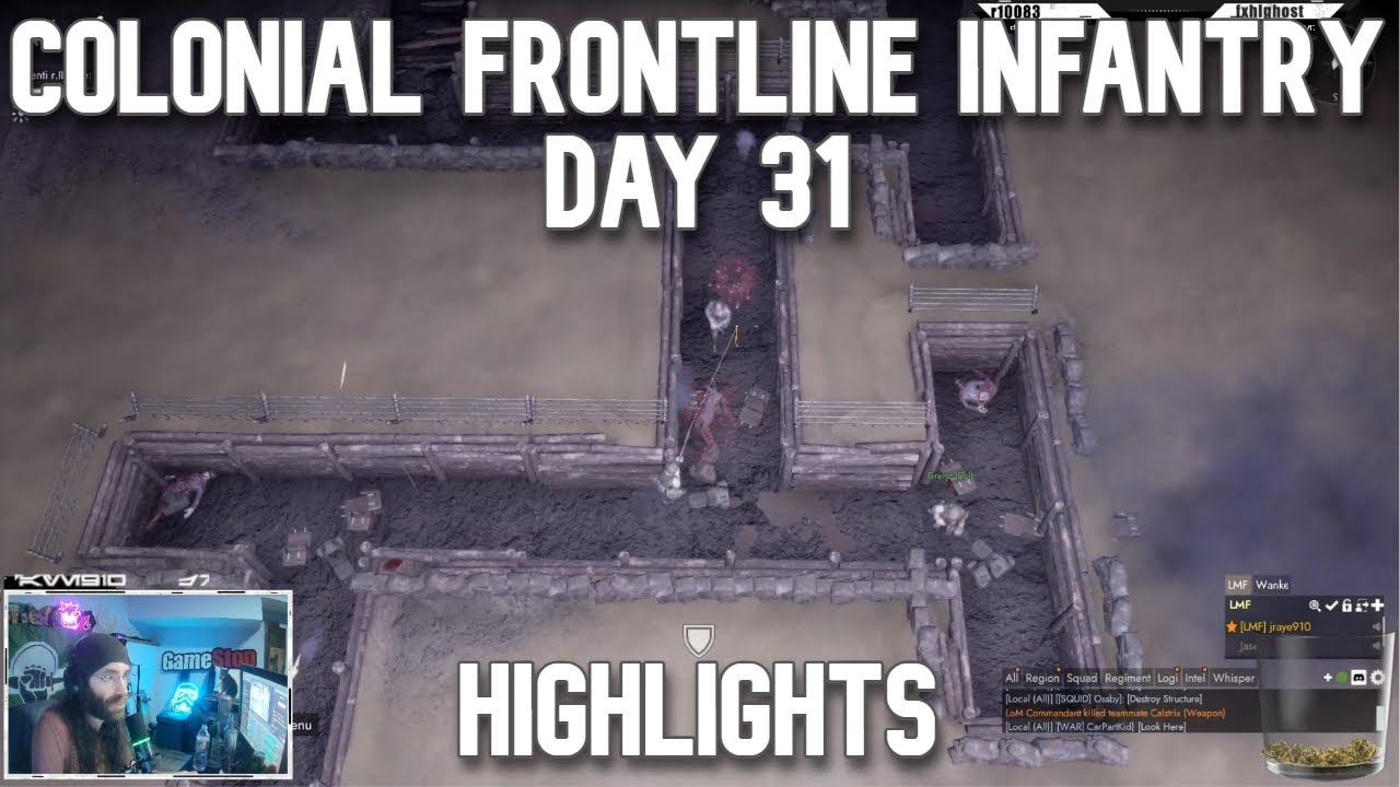 Foxhole War 117 | Day 31 | Colonial Frontline Infantry - YouTube