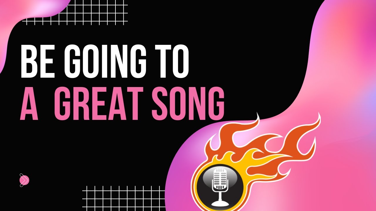 BE GOING TO SONG - YouTube