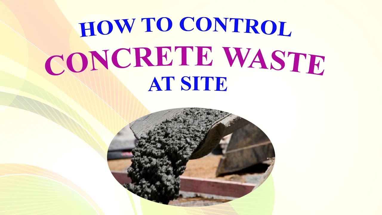 How to Control Concrete Waste at Site - YouTube