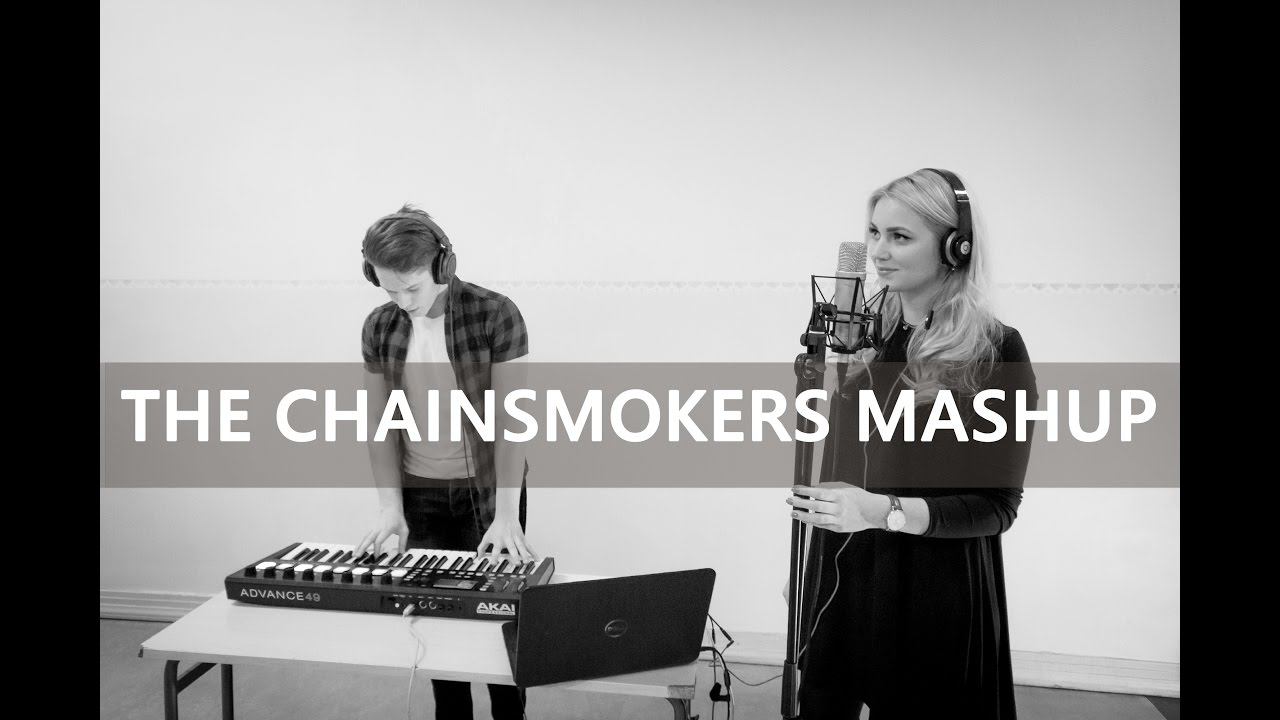 THE CHAINSMOKERS MASHUP | Andrei Zevakin and Kerli Kivilaan Cover - YouTube