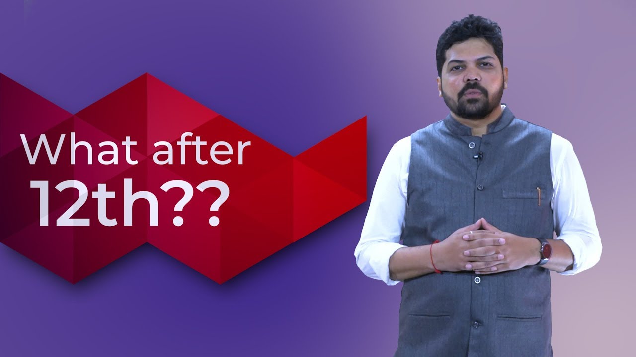 What after 12th? - Get proper guidance - Know from the expert. - YouTube