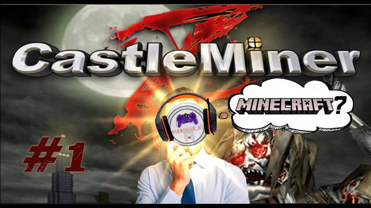 Jugando CastleMiner Z en 2022?! #1 (Minecraft pero no) (Empieza la ...