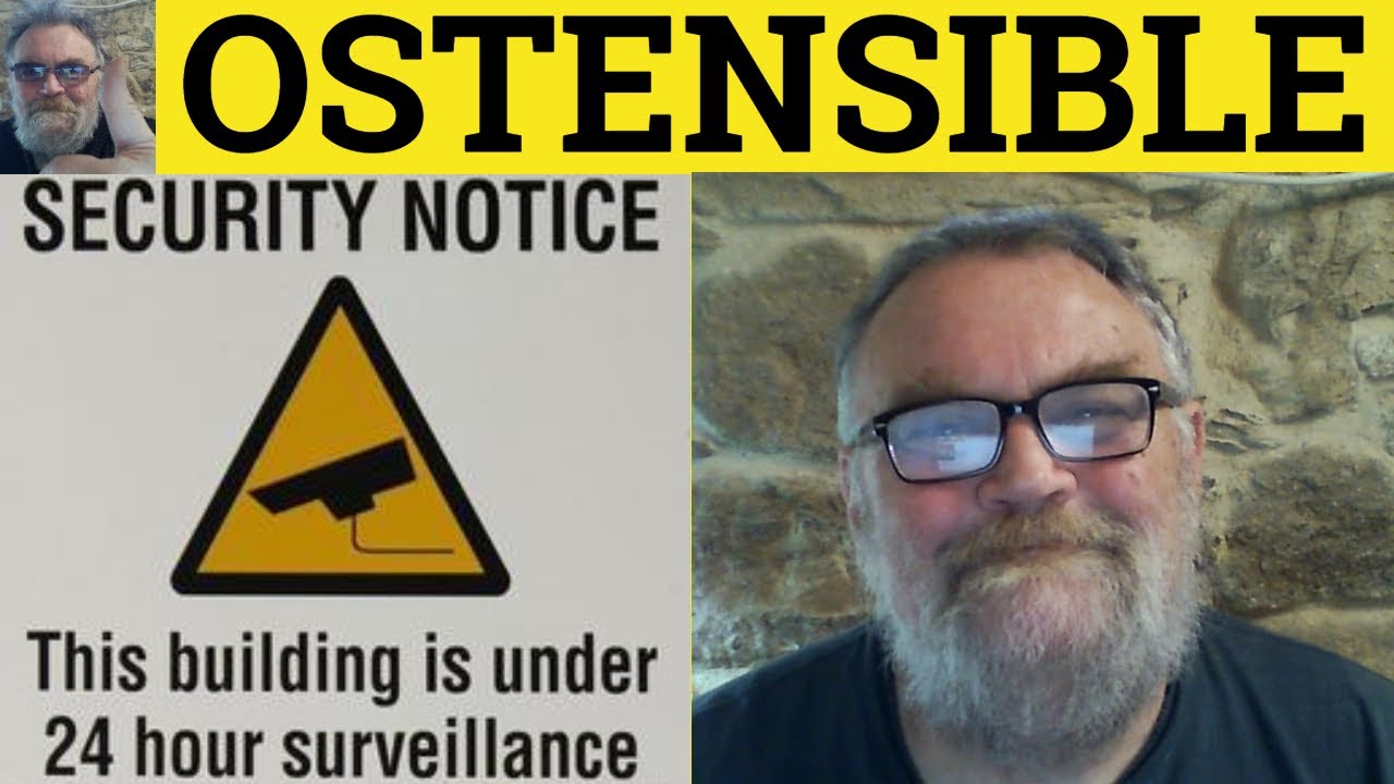 🔵 Ostensible Meaning - Ostensibly Defined - Ostensible Examples - GRE ... 🔵 Ostensible Meaning - Ostensibly Defined - Ostensible Examples - GRE ...