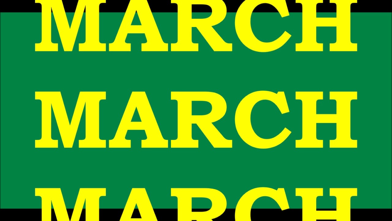 MARCH - YouTube