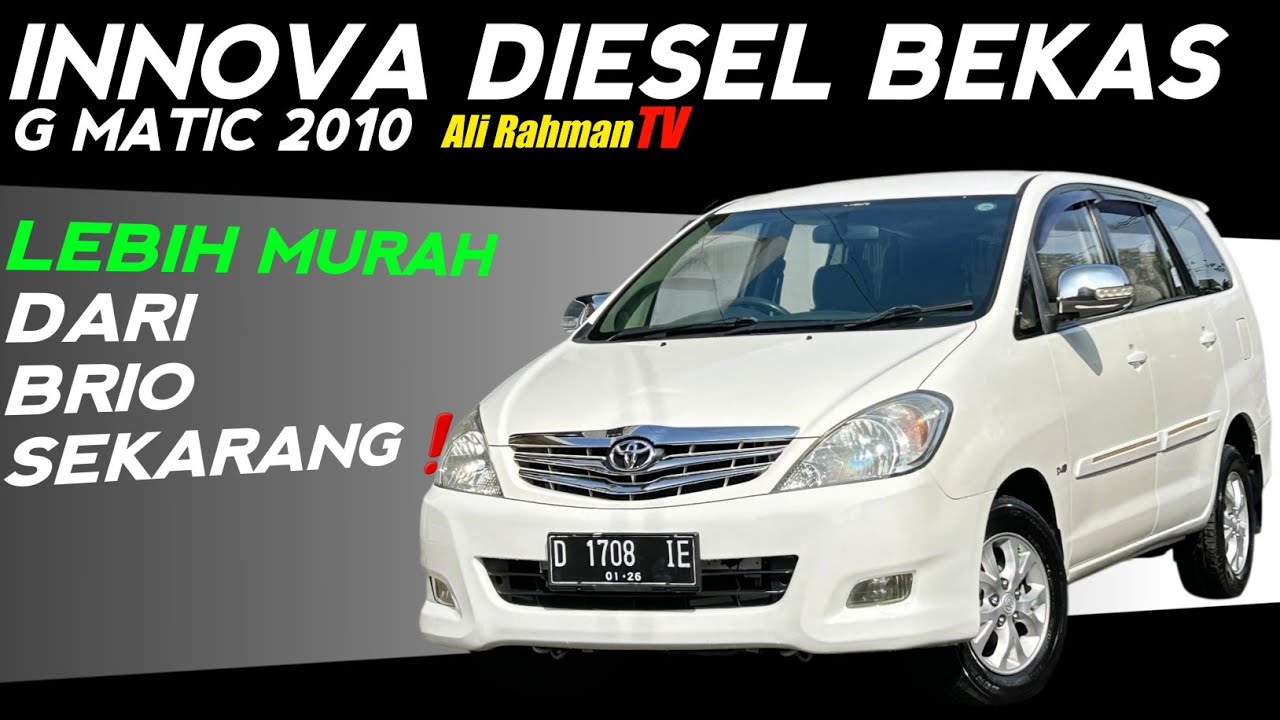 INNOVA DIESEL INI UDAH MURAH SEKARANG SEHARGA BRIO AJA | INNOVA G ...