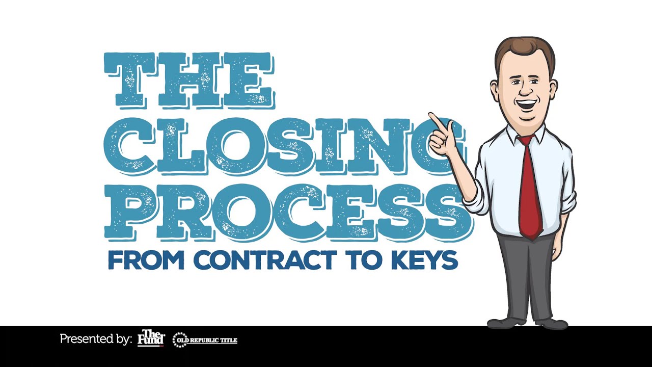 The Closing Process: From Contract to Keys - YouTube