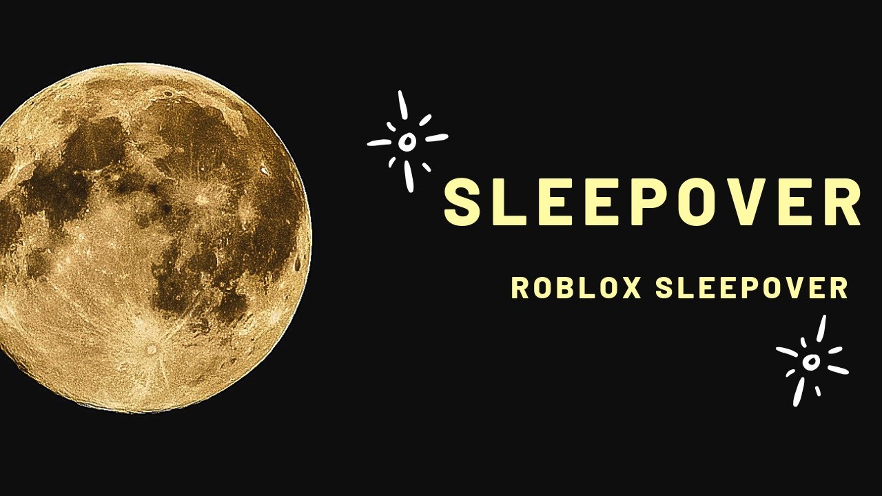 Sleepover - Full Gameplay || ROBLOX! - YouTube
