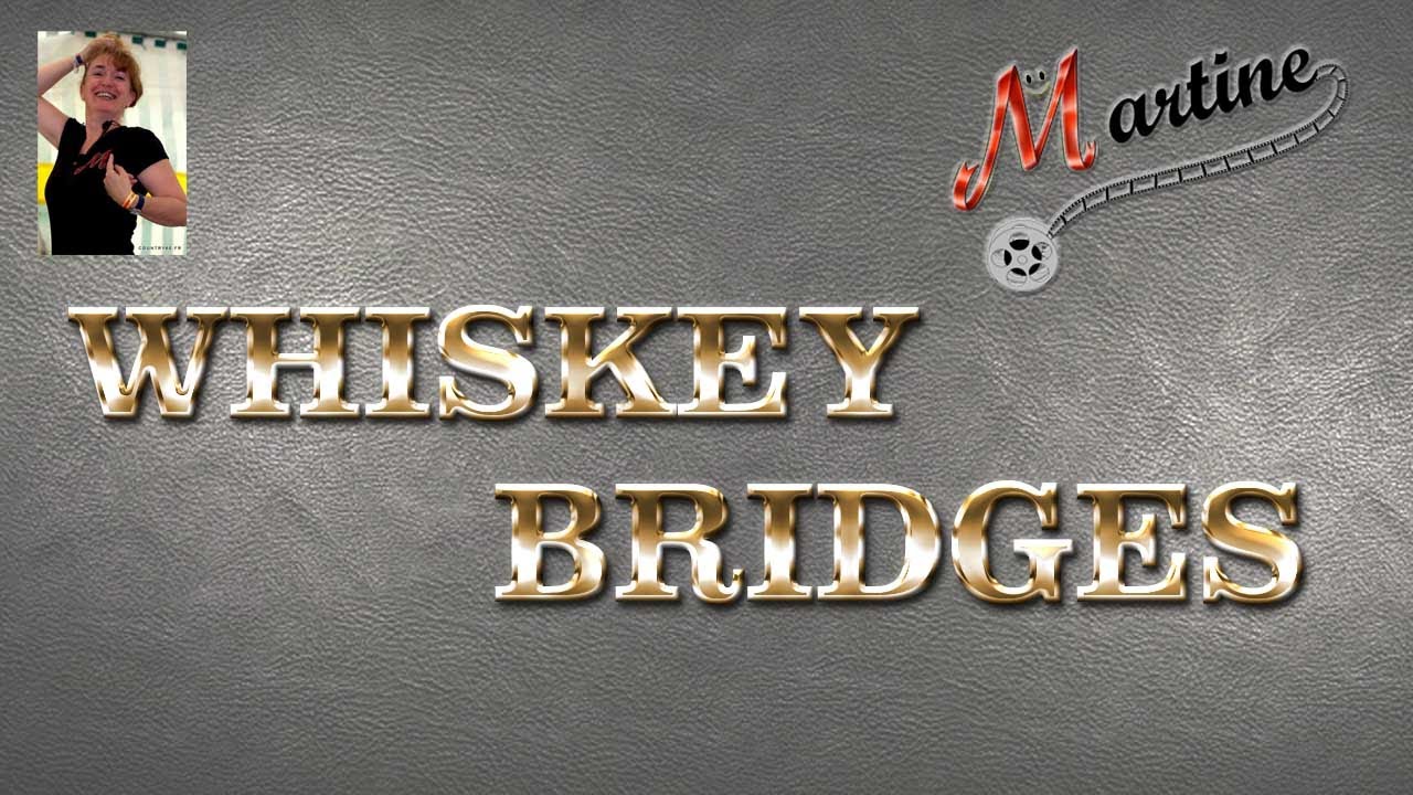 WHISKEY BRIDGES - LINE DANCE (Teach & Demo) - YouTube