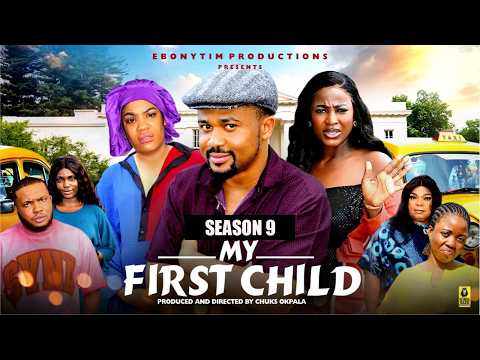 MY FIRST CHILD  (SEASON 9) - MIKE GODSON | 2026 LATEST NIGERIAN NOLLYWOOD MOVIES|TRENDING MOVIE