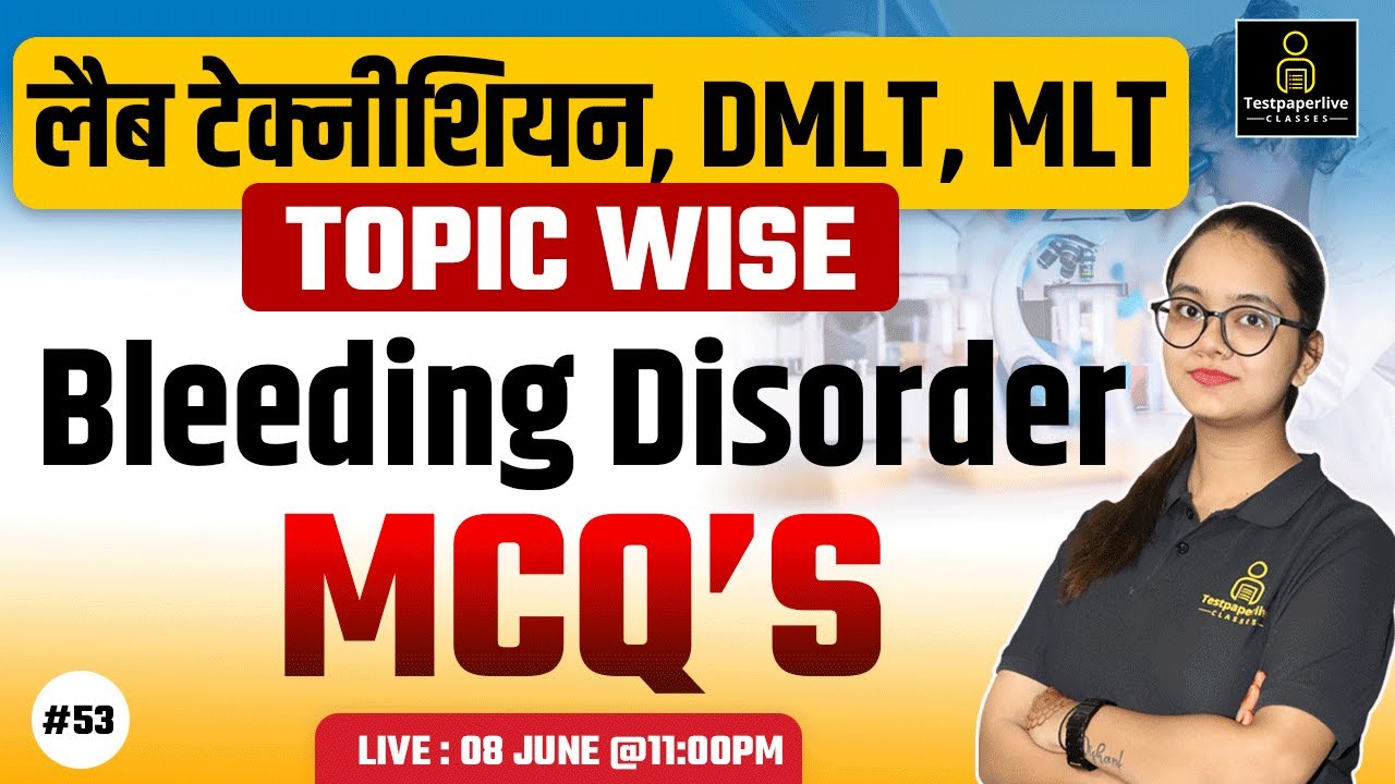 Bleeding disorders classification - Platelet disorders and Coagulation disorders, DMLT & MLT ...