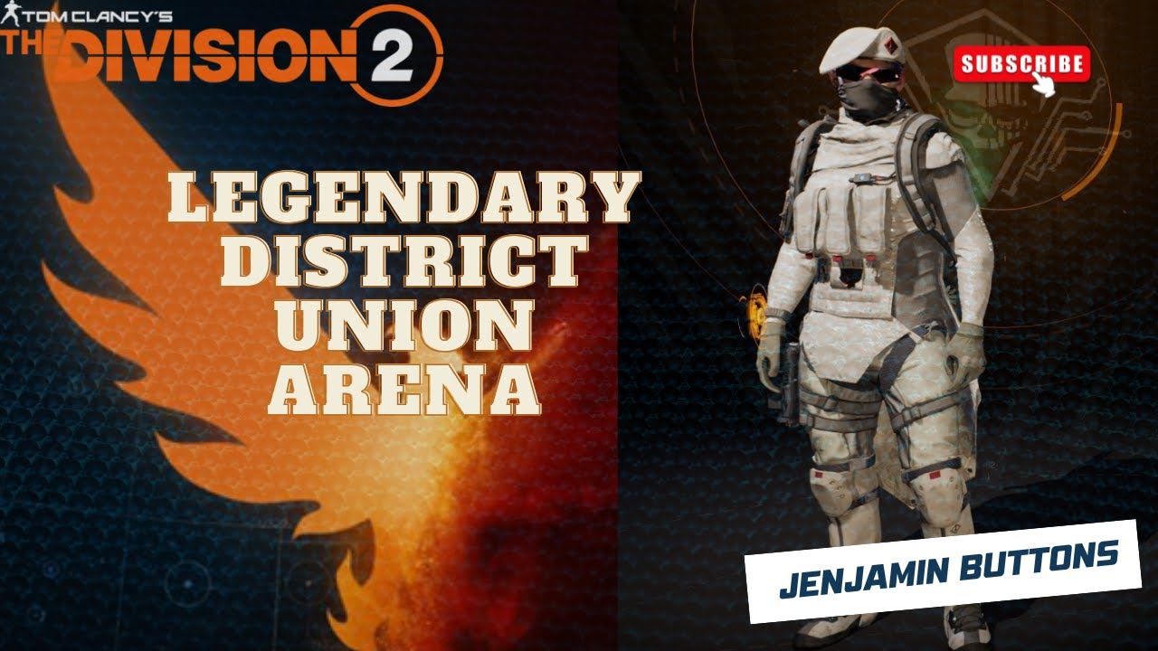 LEGENDARY DISTRICT UNION ARENA YEAR 6 SEASON 2 - Tom Clancy's The ...
