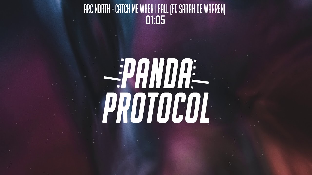Arc North - Catch Me When I Fall (ft. Sarah De Warren) - YouTube
