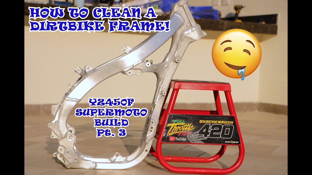 YZ450F Supermoto Build: How I Made This YZ Frame Look New Again! Ep. 3 ...
