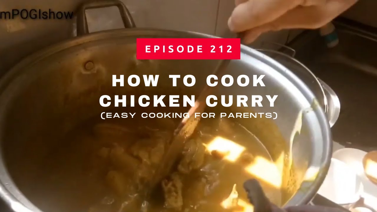 How to Cook Chicken Curry | Easy Cooking For Parents - YouTube