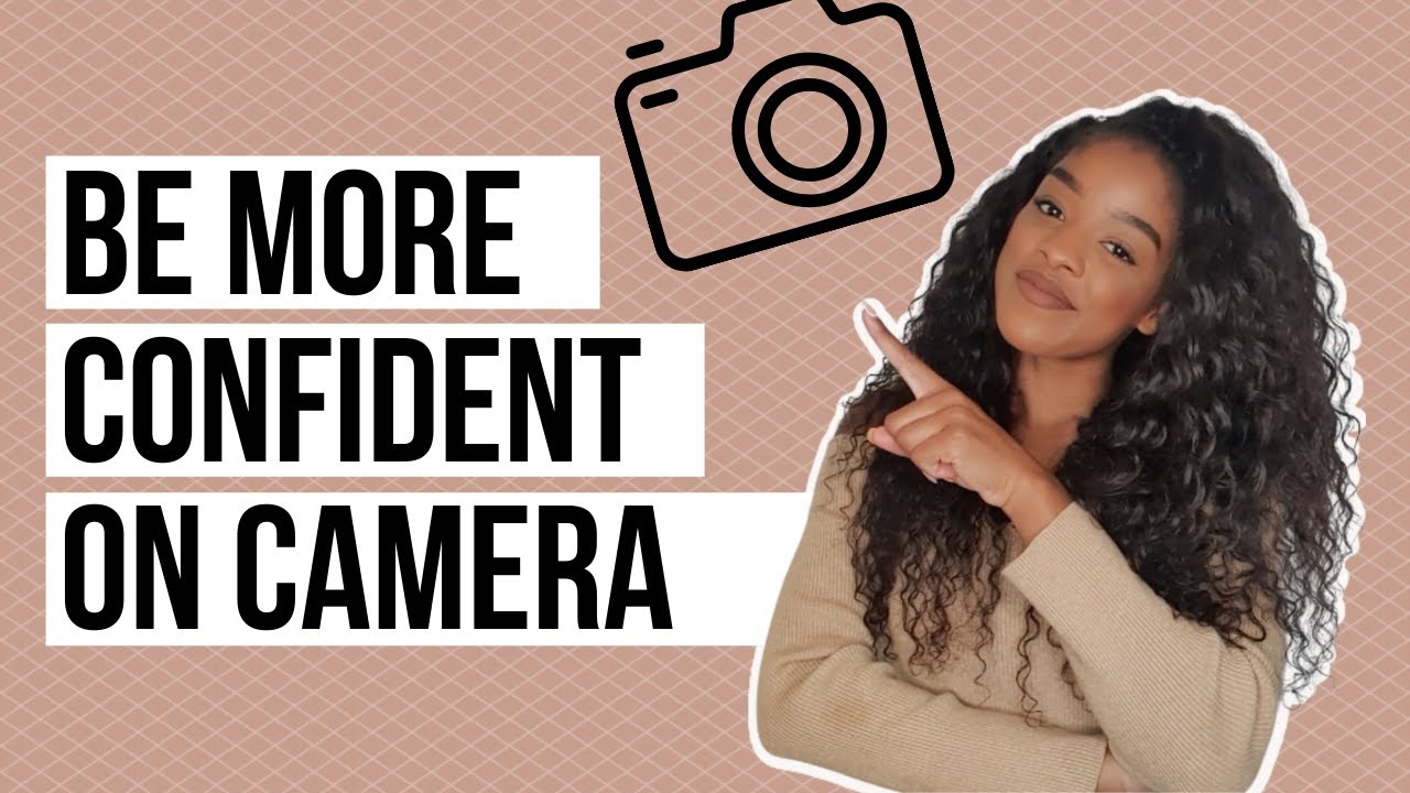 HOW TO BE MORE CONFIDENT ON CAMERA | Tips for talking to the camera ...