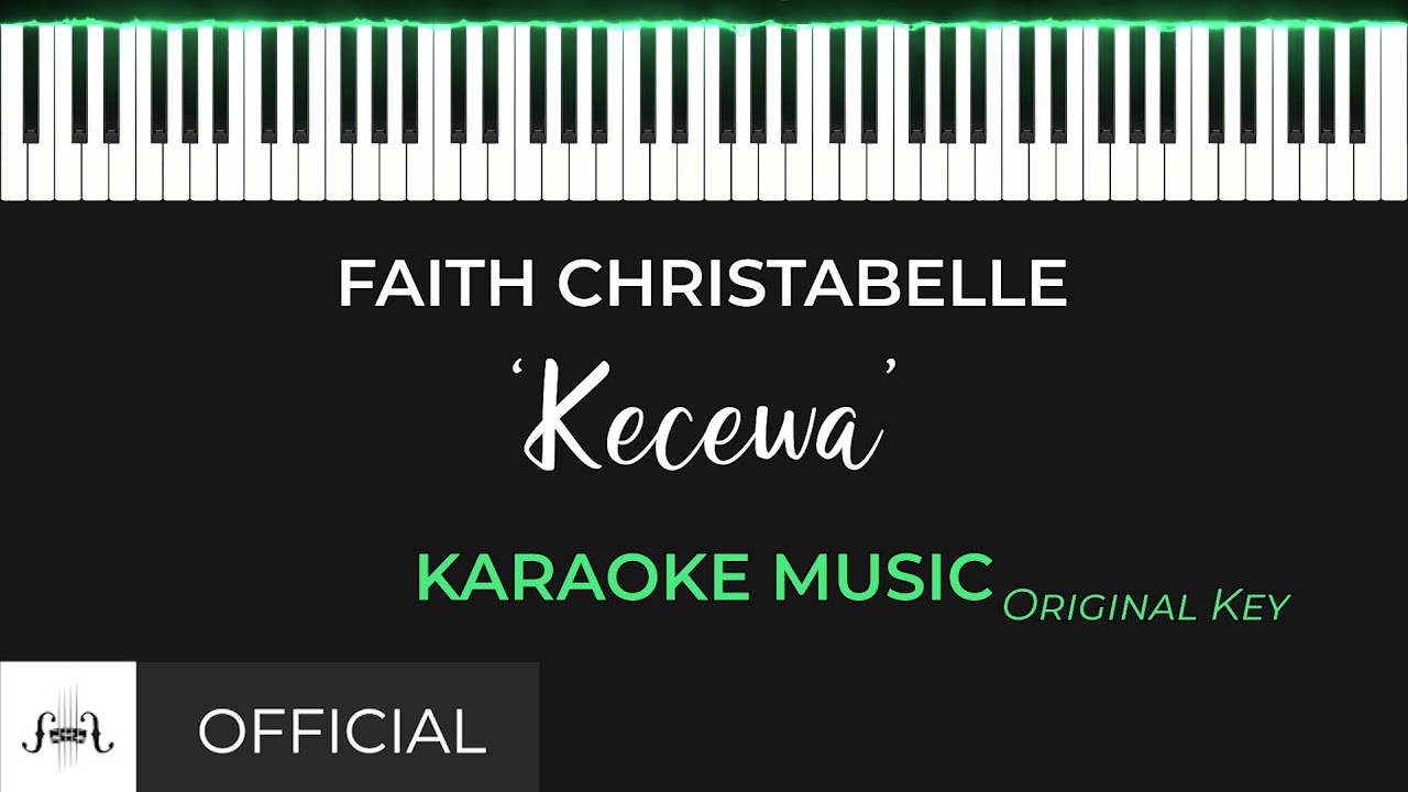 Faith Christabelle - Kecewa // Karaoke Strings // ORIGINAL KEY - YouTube