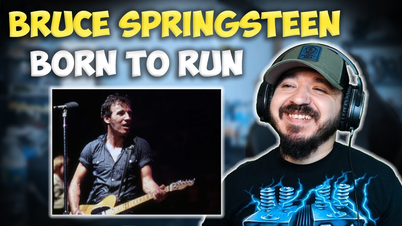 BRUCE SPRINGSTEEN - Born To Run | FIRST TIME REACTION - YouTube