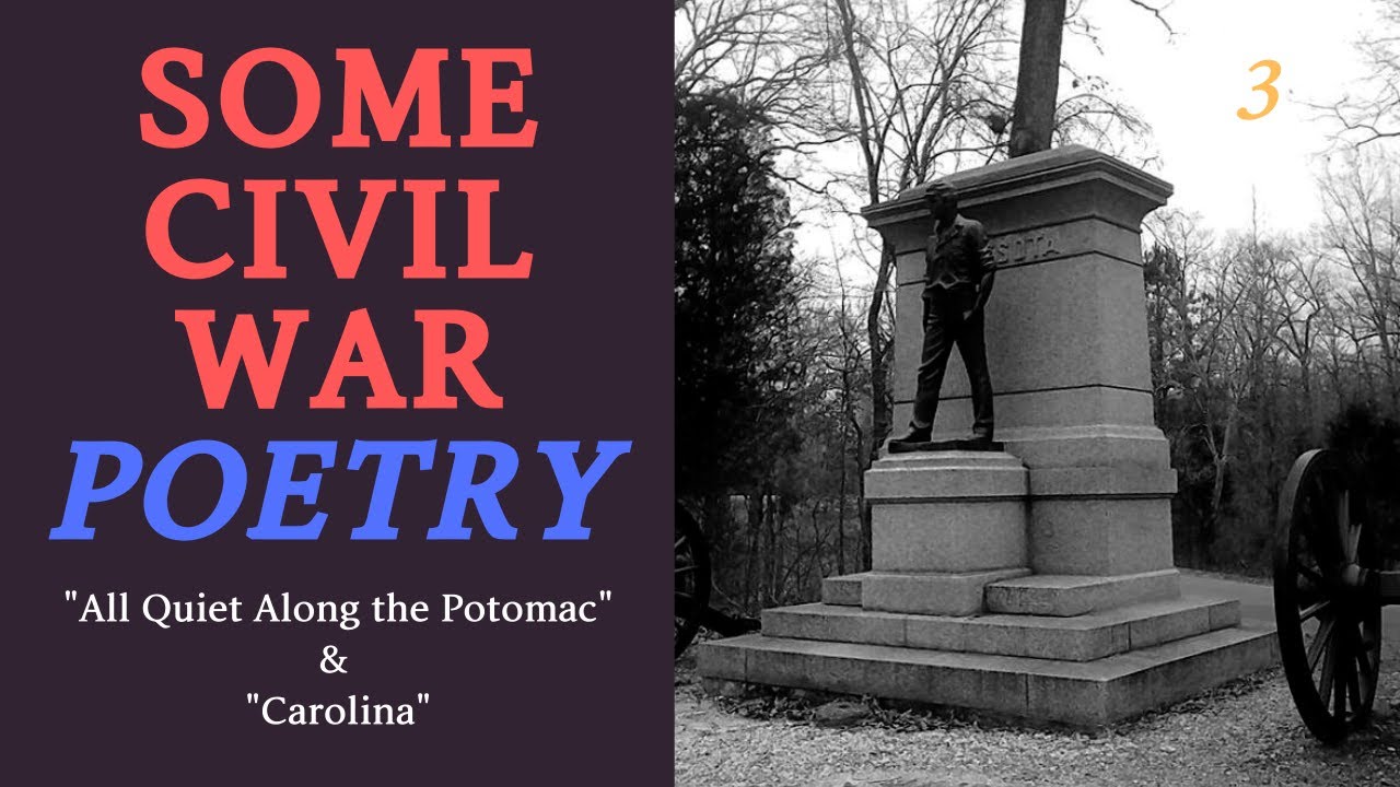 Some Civil War Poetry: All Quiet Along the Potomac, Ethel Lynn Beers ...