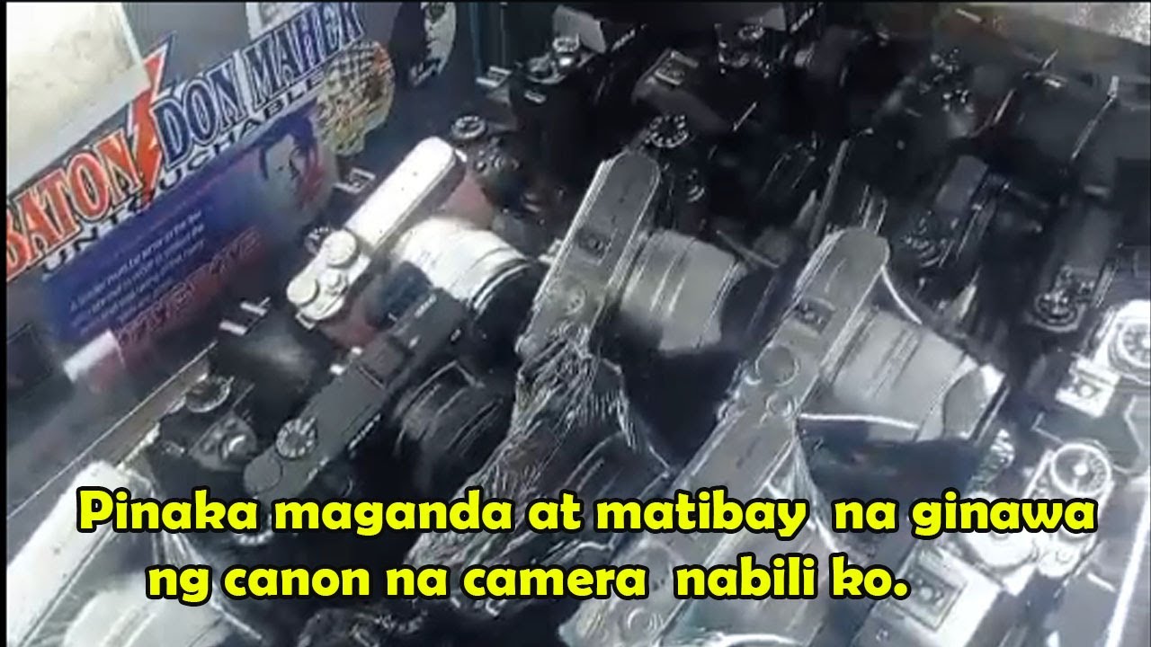 Pinaka maganda at matibay na ginawa ng canon na camera nabili ko. - YouTube