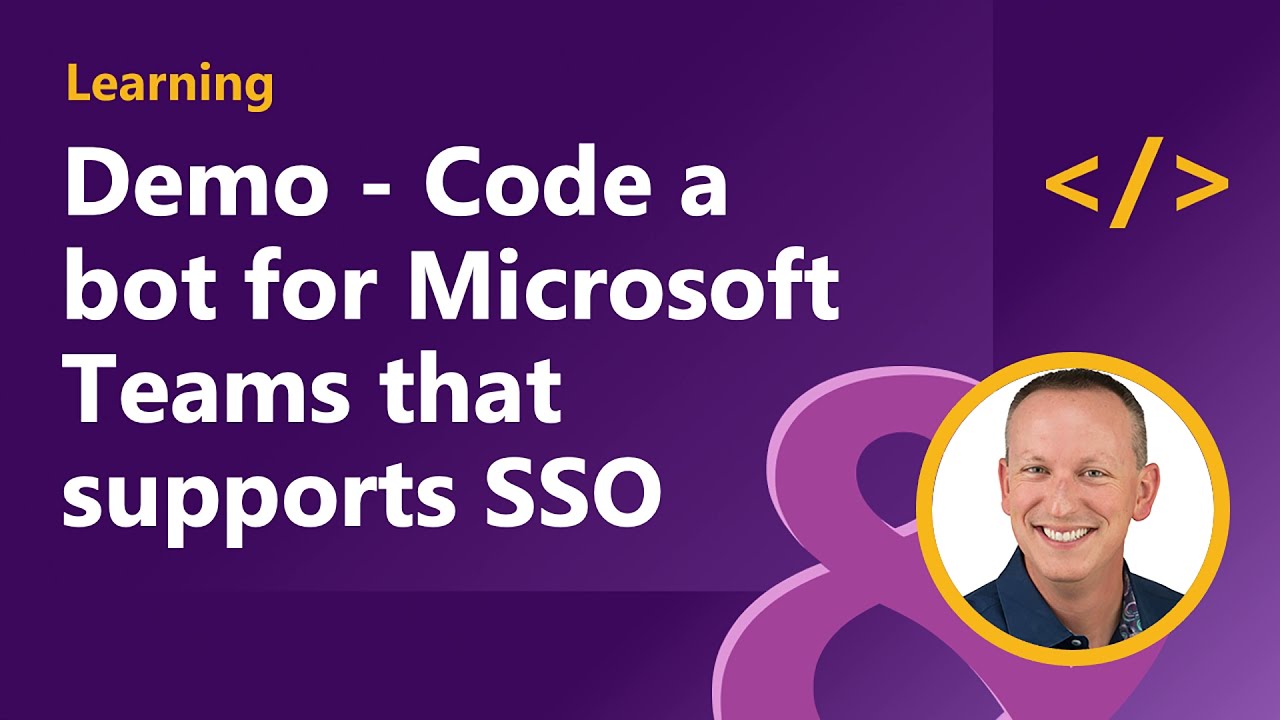 Demo - Code a bot for Microsoft Teams that supports SSO - YouTube