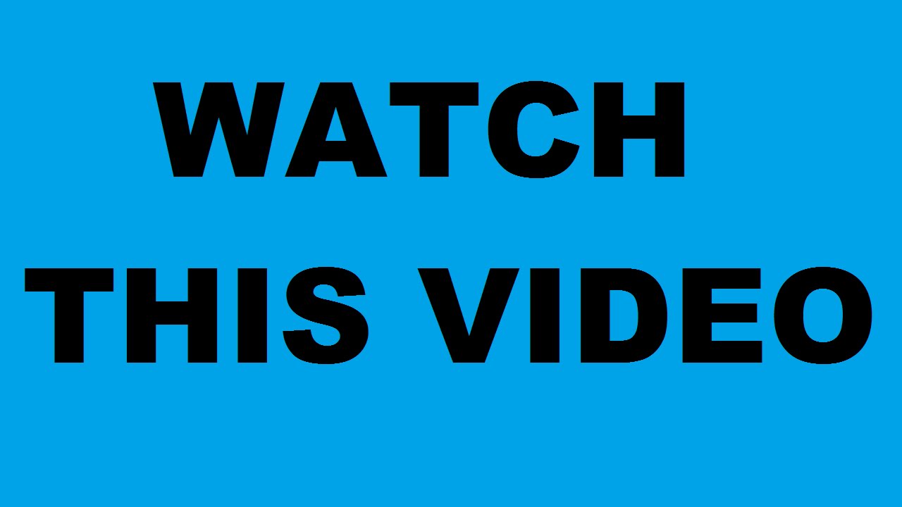 WATCH THIS VIDEO - YouTube
