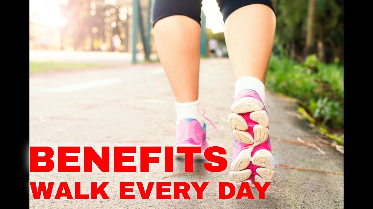 The Bennefits of Walking What Will Happen to Your Body (Walk Every Day ...