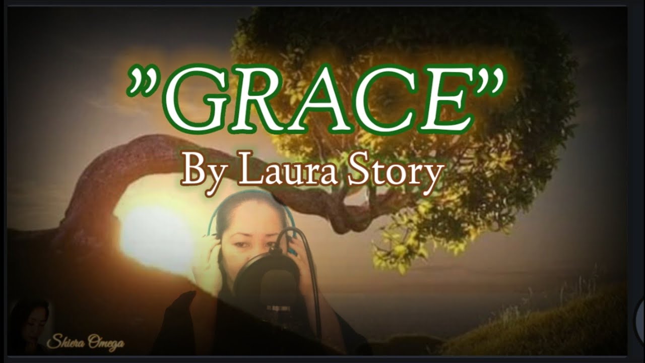 GRACE song cover || by Laura Story - YouTube